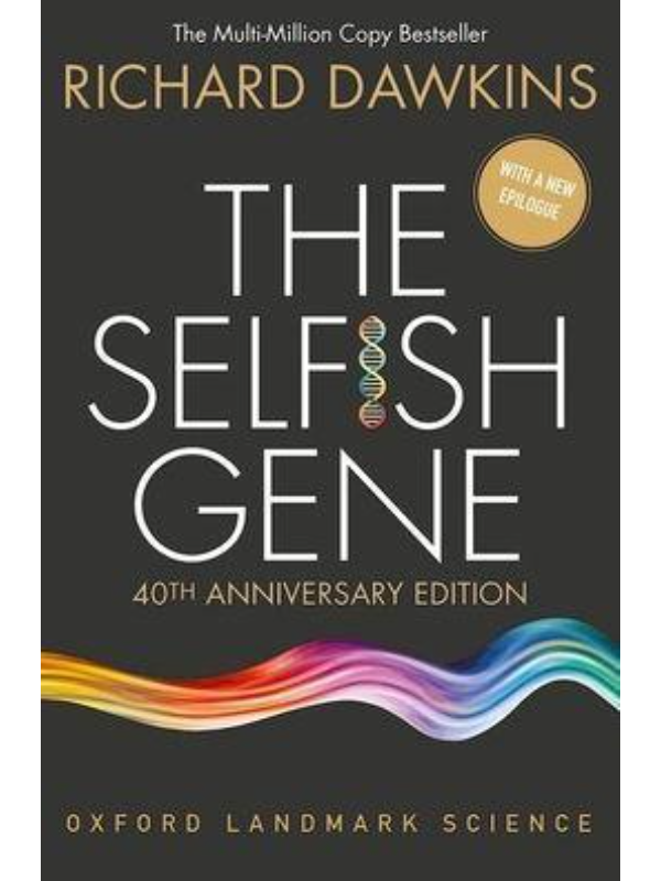 The Selfish Gene : 40th Anniversary edition