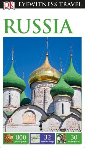DK EYEWITNESS RUSSIA TRAVEL GUIDE