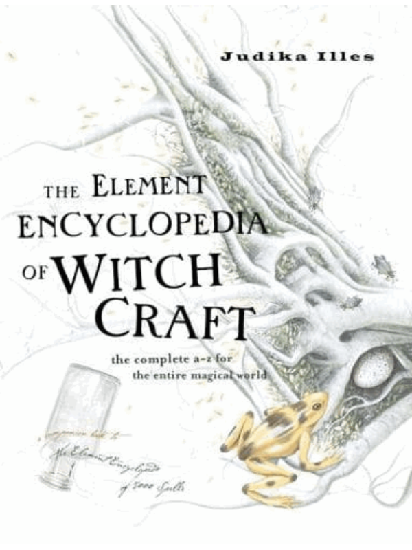 The Element Encyclopedia of Witchcraft