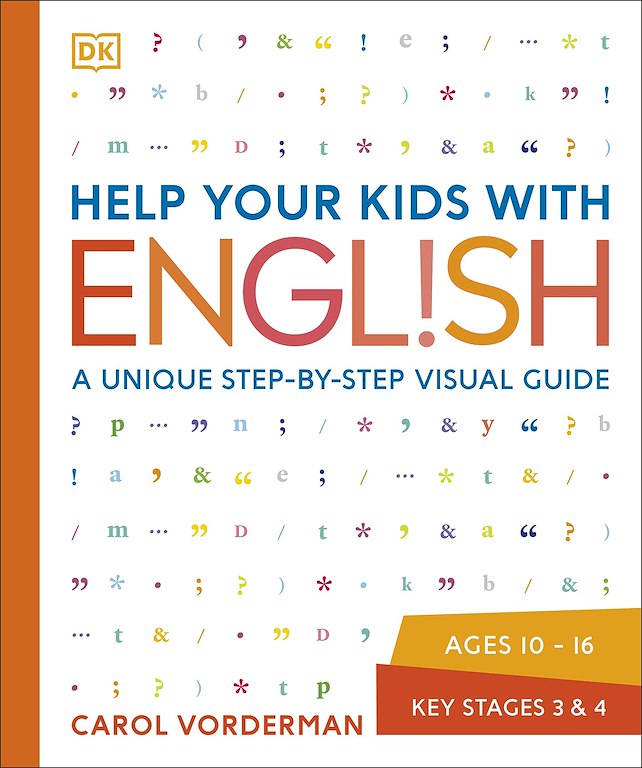 Help Your Kids with English Ages 10-16 (Key Stages 3-4)