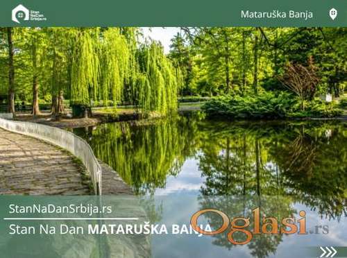 Stan Na Dan MATARUŠKA BANJA - Stan Na Dan Srbija .rs