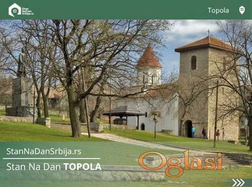 Stan Na Dan TOPOLA - Stan Na Dan Srbija .rs