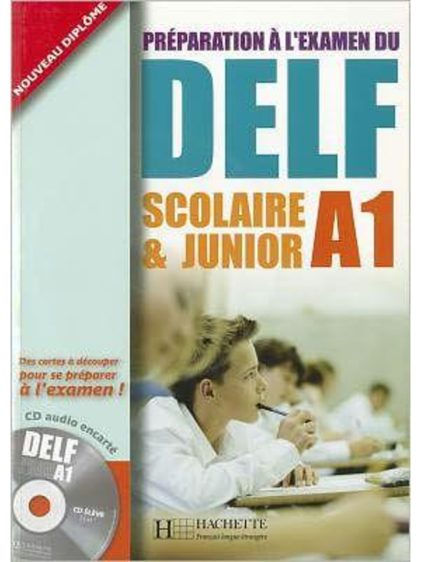 DELF SCOLAIRE ET JUNIOR- A1