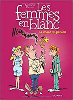 Les Femmes en Blanc, Tome 32 : Le chant du panaris