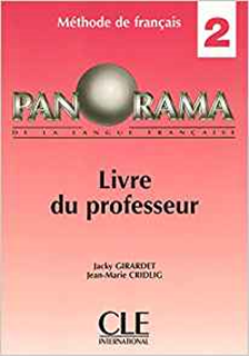 Panorama (livre du professeur), niveau 2 : Méthode de français