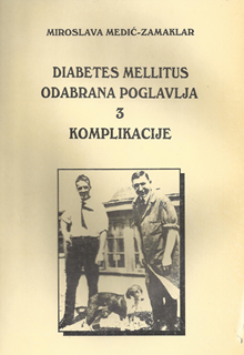 Diabetes mellitus : odabrana poglavlja. 3, Komplikacije
