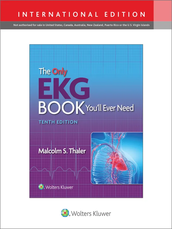The Only EKG Book You’ll Ever Need,IE Tenth edition