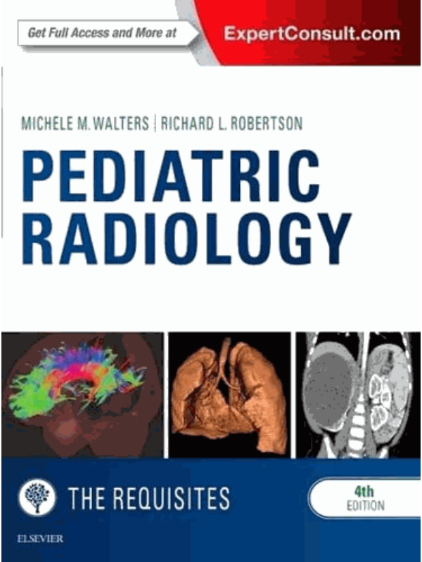 Pediatric Radiology: The Requisites