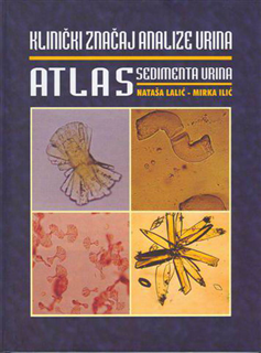 Klinički značaj analize urina : atlas sedimenta urina
