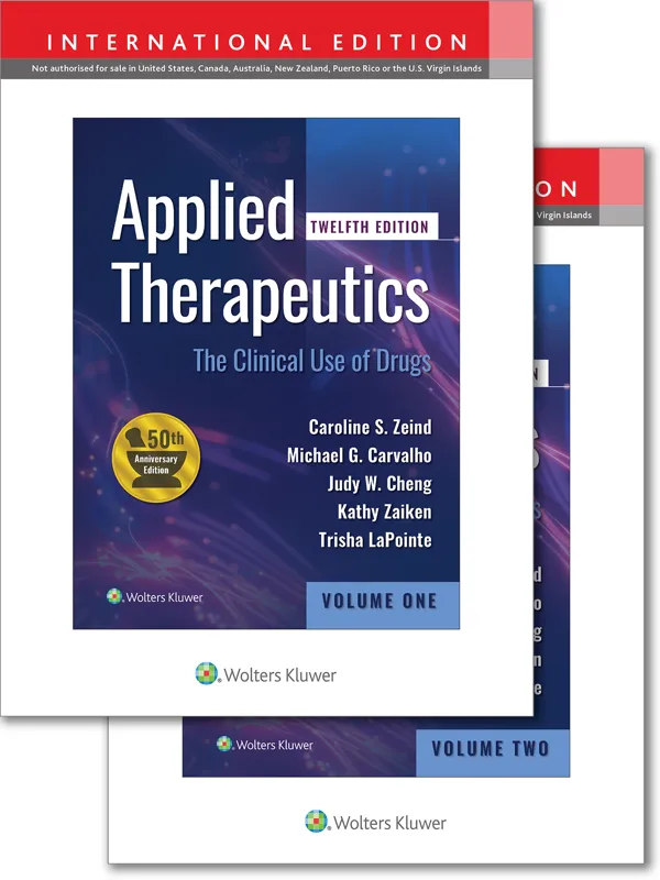 Applied Therapeutics The Clinical Use of Drugs, Twelfth edition, International Edition
