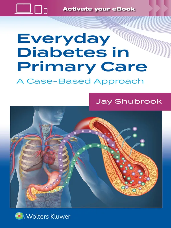 Everyday Diabetes in Primary Care A Case-Based Approach, First edition