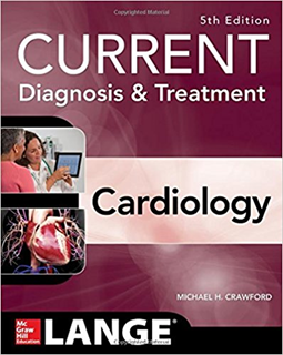 Current Diagnosis And Treatment Cardiology, 5 Ed