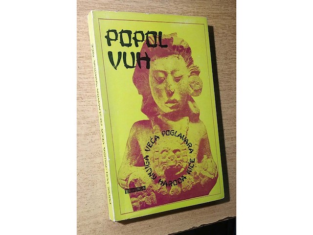 POPOL VUH-knjiga veća poglavara naroda Kiće