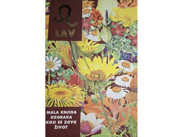 Lav Mala knjiga uzoraka koji se zovu život- A.V.Gabrije