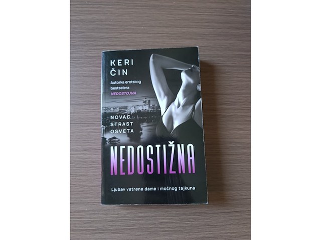 Nedostižna - Keri Čin