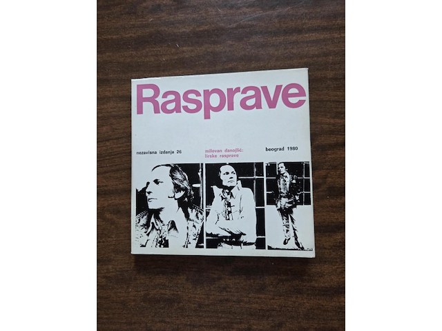 Rasprave -lirske rasprave Milovan Danojlic