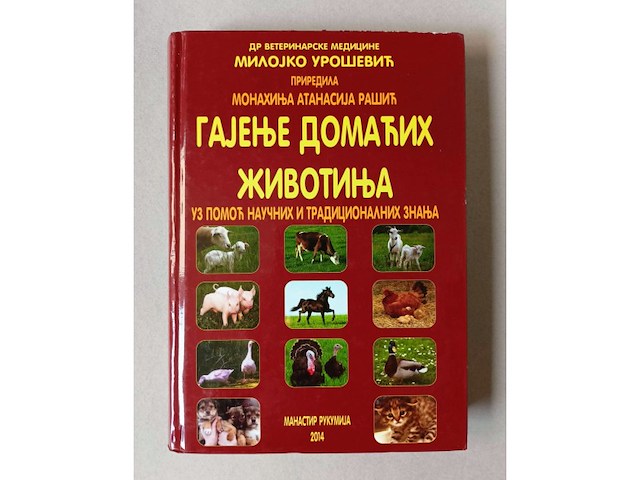 Gajenje domaćih životinja - Milojko Urošević