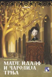 MATJE IDALF I ČAROLIJA TRNJA
