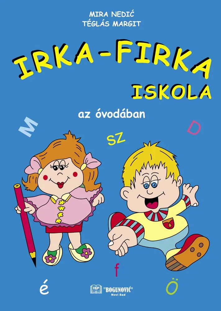 IRKA-FIRKA ISKOLA, radni list za grafomotoriku na mađarskom jeziku za predškolski uzrast