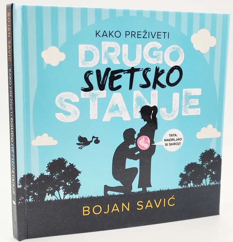 KAKO PREŽIVETI DRUGO SVETSKO STANJE TATA NADRLJAO SI SKROZ