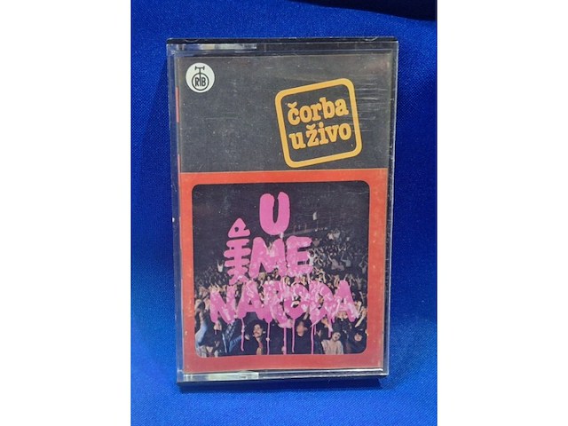 RIBLJA CORBA - U Ime Naroda uzivo