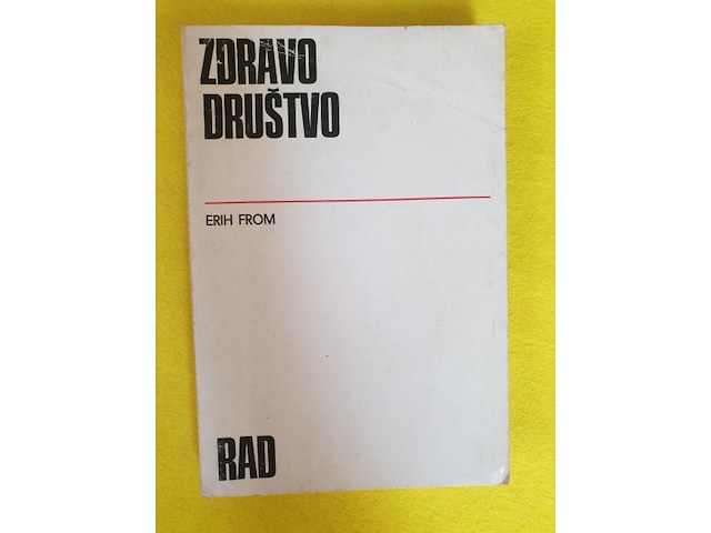 Erih From - Zdravo društvo