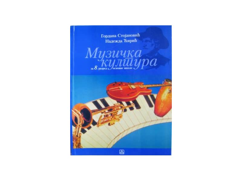 MUZIČKA KULTURA za 8. razred