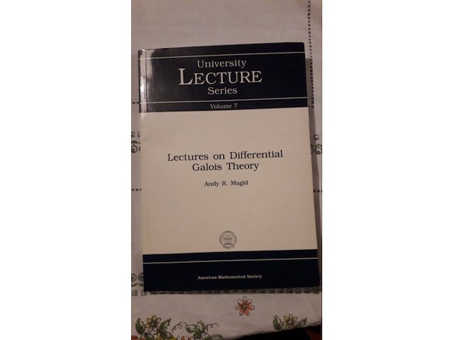 Andy R. Magid Lectures on Differential Galois Theory
