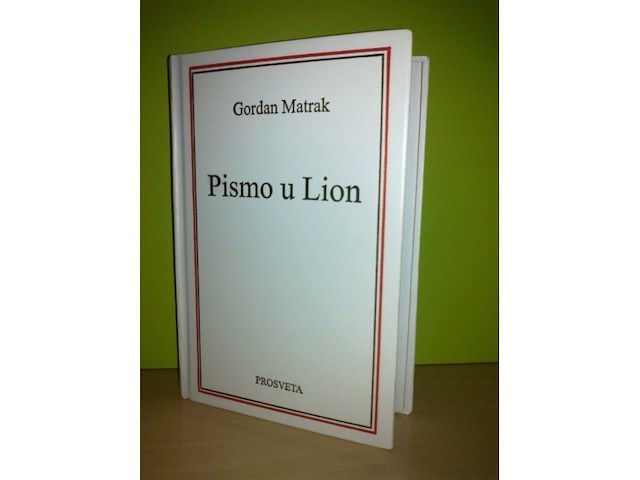 Pismo u Lion Gordan Matrak , Bijelo Dugme       ➡️