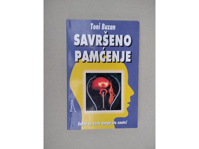 Savrseno pamcenje - Toni Buzan