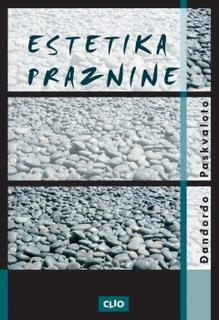 ESTETIKA PRAZNINE, Đanđorđo Paskvaloto