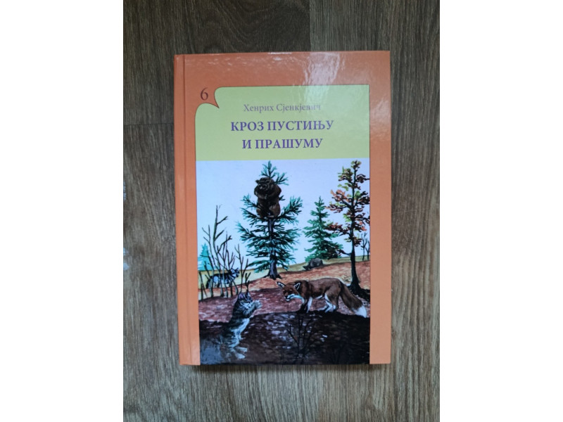 Knjiga KROZ PUSTINJU I PRASUMU-H.Sjenkjevic