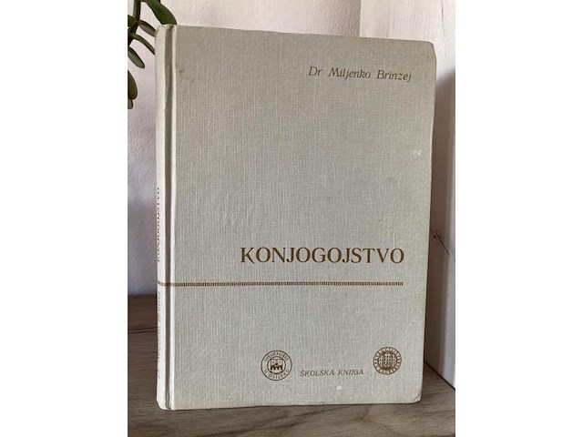 KONJOGOJSTVO Dr Miljenko Brinzej (RETKO!!!)