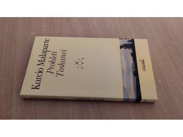 Prokleti Toskanci - Kurcio Malaparte