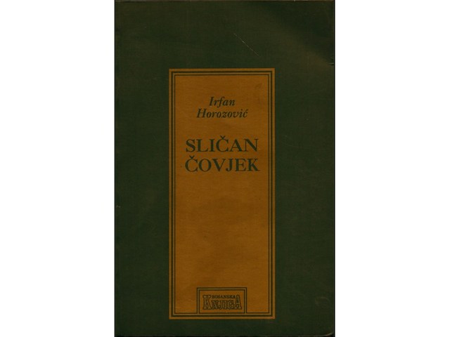 Irfan Horozović - SLIČAN ČOVJEK (1. izdanje, 1995)