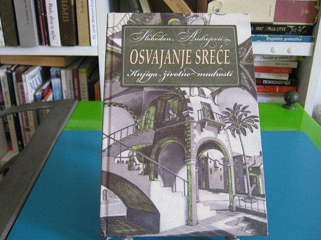 OSVAJANJE SREĆE - Slobodan Andrejević