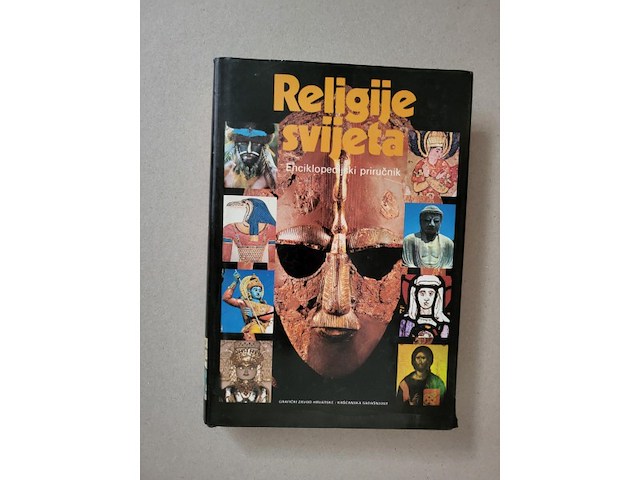 Religije svijeta - Enciklopedijski priručnik