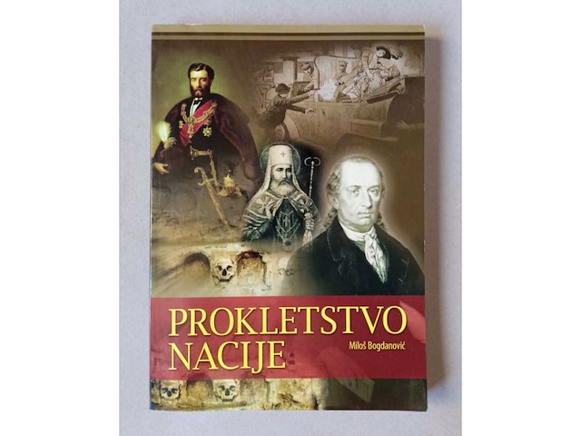 PROKLETSTVO NACIJE - Miloš Bogdanović