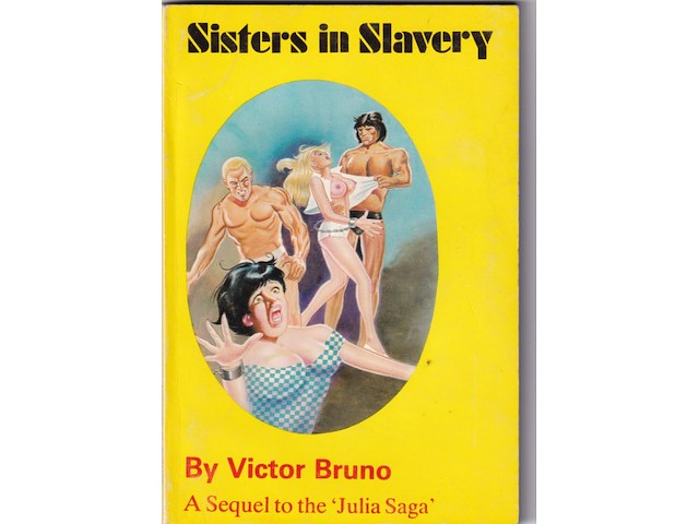 SISTERS IN SLAVERY TWO BOOK-VICTOR BRUNO
