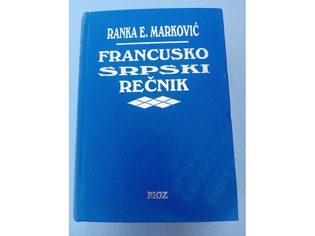 Ranka E Marković Francusko-Srpski rečnik