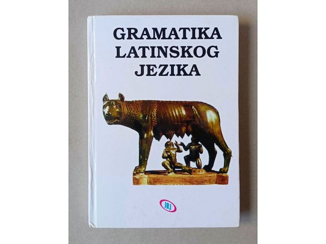 GRAMATIKA LATINSKOG JEZIKA
