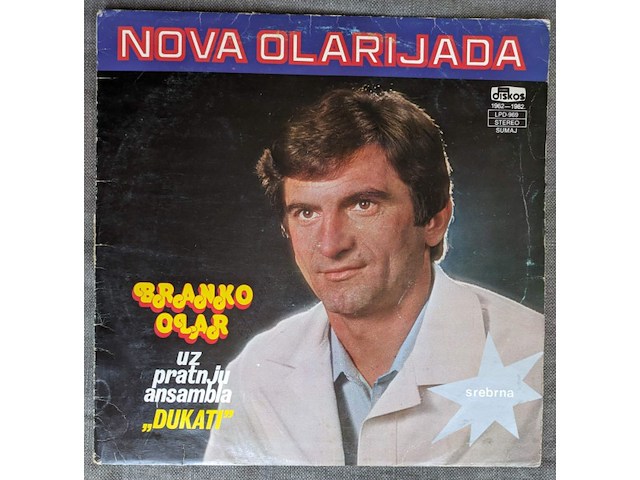 Branko Olar i Ansambl `Dukati` – Nova Olarijada