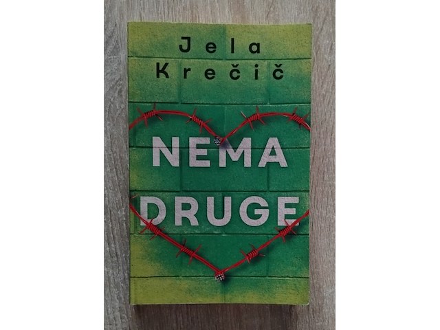 Nema druge Jela Krečič