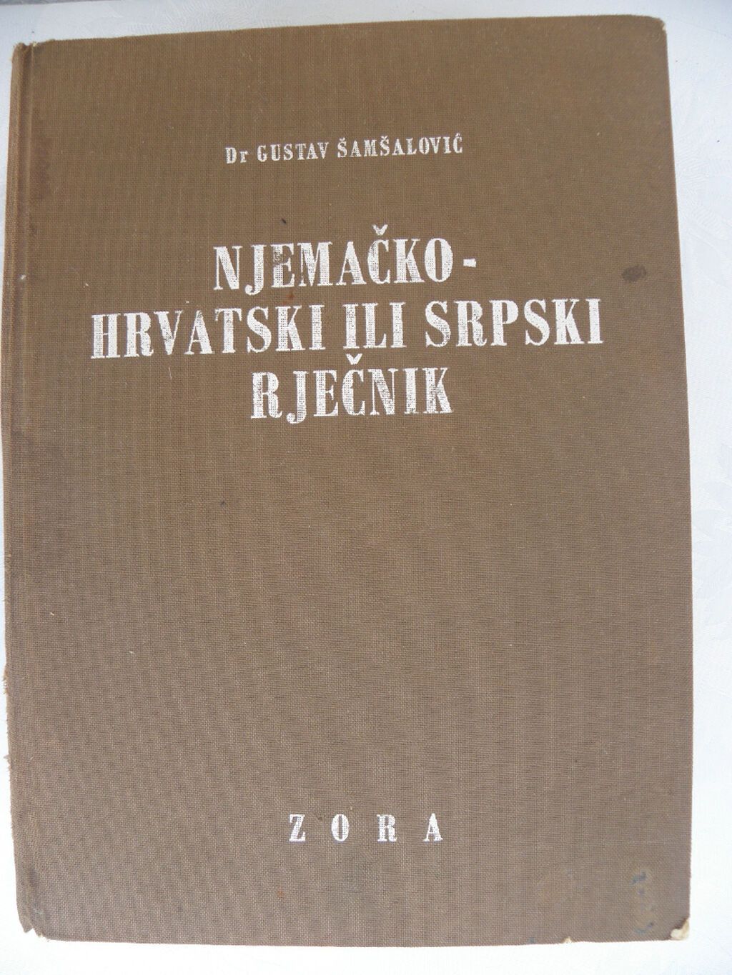 Knjiga:Njemačko hrvatski ili srpski rječnik /Gustav Šamšalović. 1975
