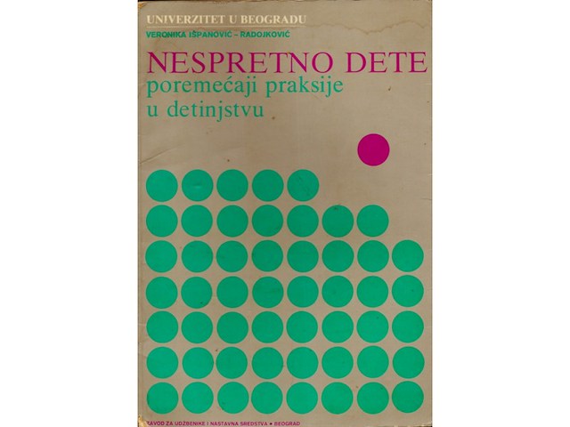 Veronika Išpanović Radojković - NESPRETNO DETE