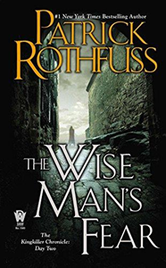 The Wise Man’s Fear: The Kingkiller Chronicle: Day Two