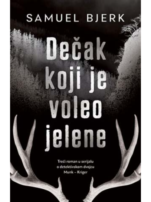 DEČAK KOJI JE VOLEO JELENE