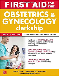 First Aid for the Obstetrics and Gynecology Clerkship, Fourth Edition
