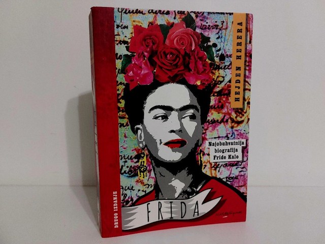 Frida Kalo najobuhvatnija biografija  - Hejden Herera