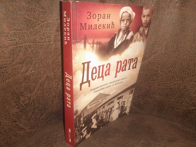Deca rata - Zoran Milekić
